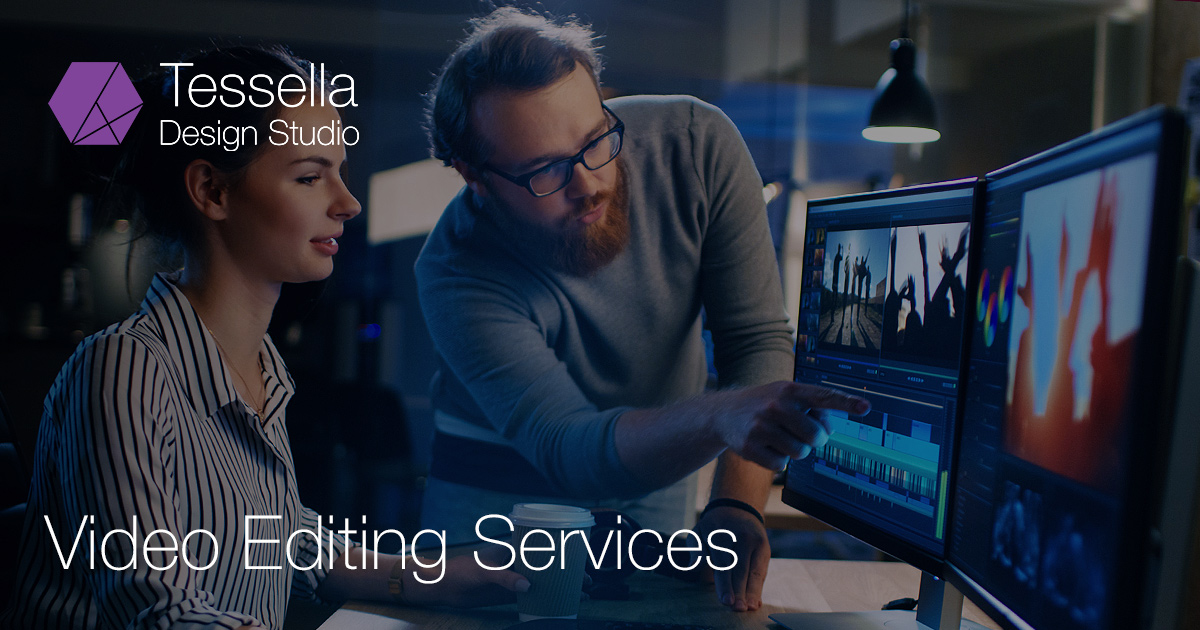 Video Editing Services - Tessella Studio
